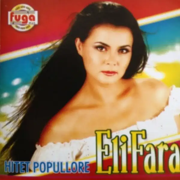 Album: Hitet Popullore (2005) - Eli Fara