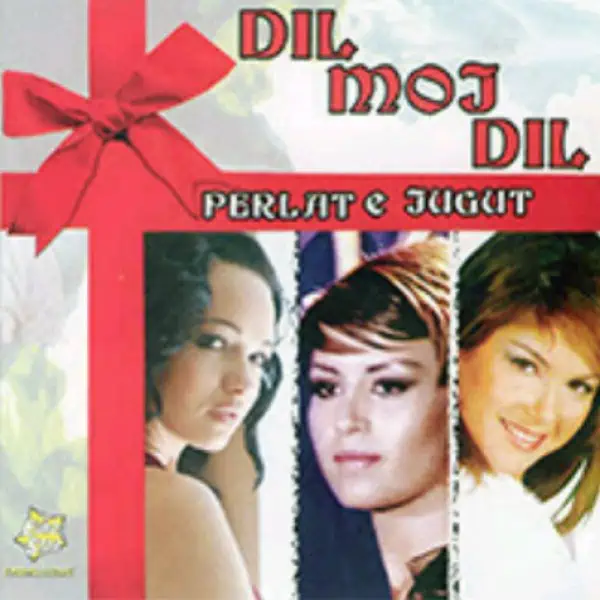 Album: Perlat E Jugut (Dil Moj Dil) (2006) - Produksioni Euro Star